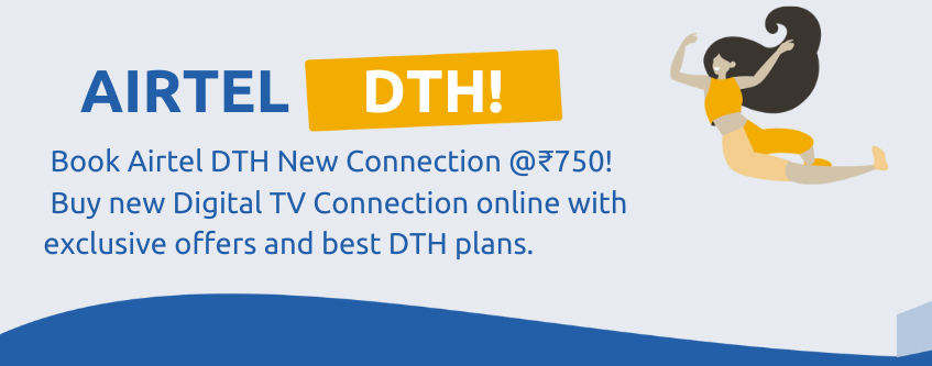 Airtel DTH New Connection & Customer Care: Free Installation & Support