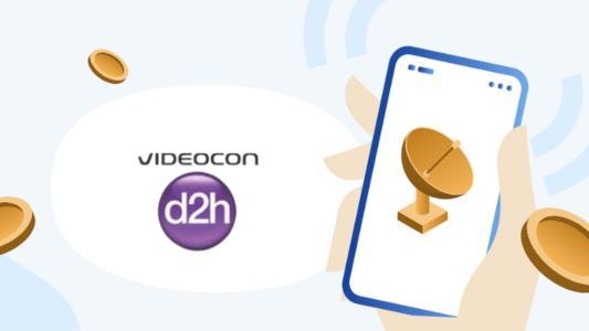 Videocon D2H: Subscription Plans & D2H Customer Care Number